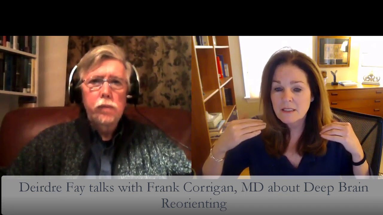 Deirdre Fay interviews Frank Corrigan, MD about healing Attachment ...