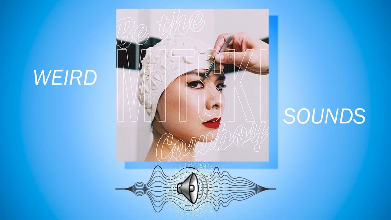 All Weird Sounds in Mitski Songs - YouTube