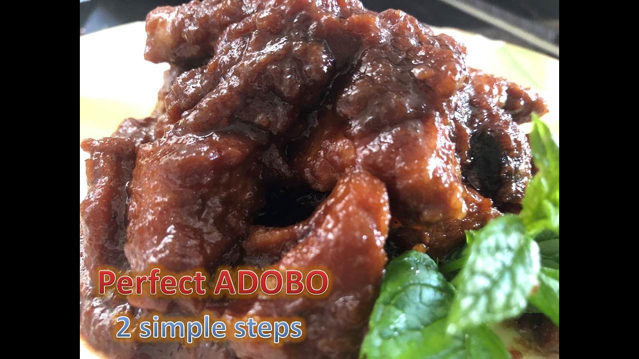 How to cook a perfect Adobo with 2 simple steps: Quick and Easy - YouTube