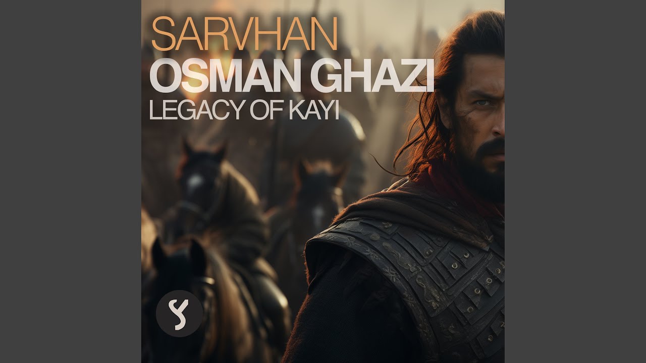 Osman Ghazi - Legacy Of Kayı - YouTube