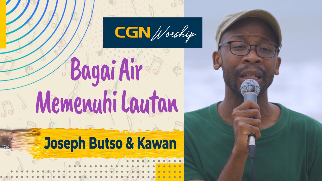 [Lagu Rohani Korea] Bagai Air Memenuhi Lautan (물이 바다 덮음 같이) | Joseph ...