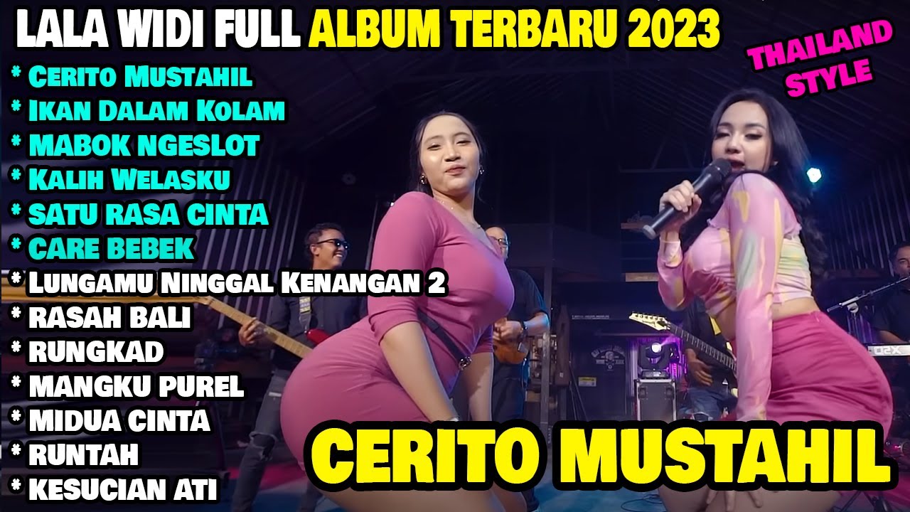 LALA WIDI FULL ALBUM TERBARU 2023 | Cerito Mustahil (Mung), Ikan Dalam ...