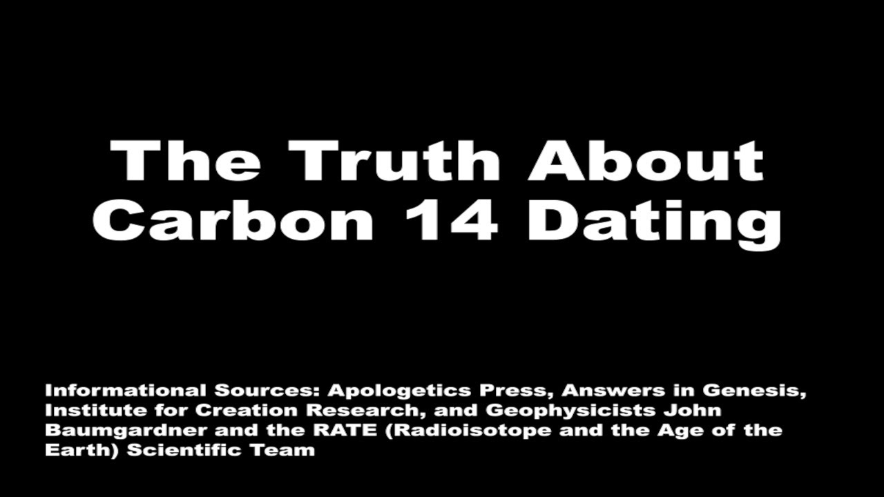 The Truth About Carbon Dating - YouTube