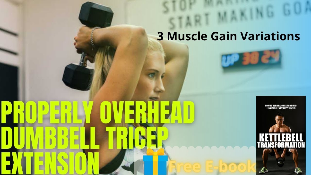 HOW TO?PROPERLY Overhead Dumbbell Tricep Extension | 3 Muscle Gain ...