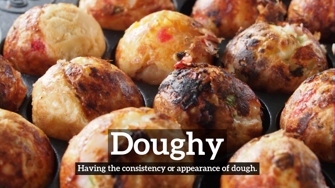How Does Doughy Look? | How to Say Doughy in English? | What is Doughy ...
