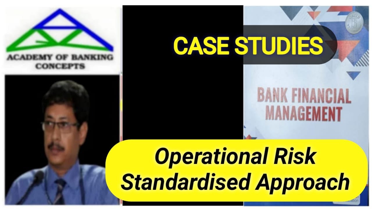 OPERATIONAL RISK - STANDARDISED APPROACH (CASE STUDIES) - YouTube