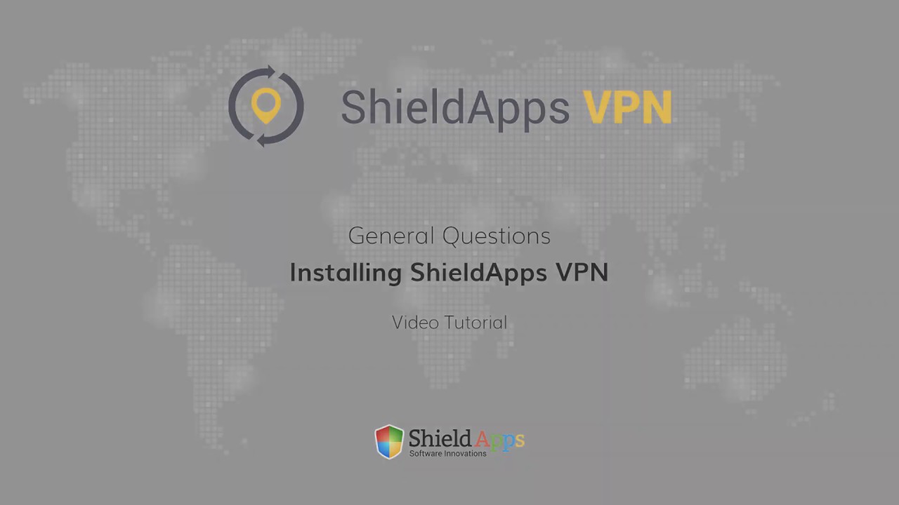 Installing ShieldApps VPN - YouTube