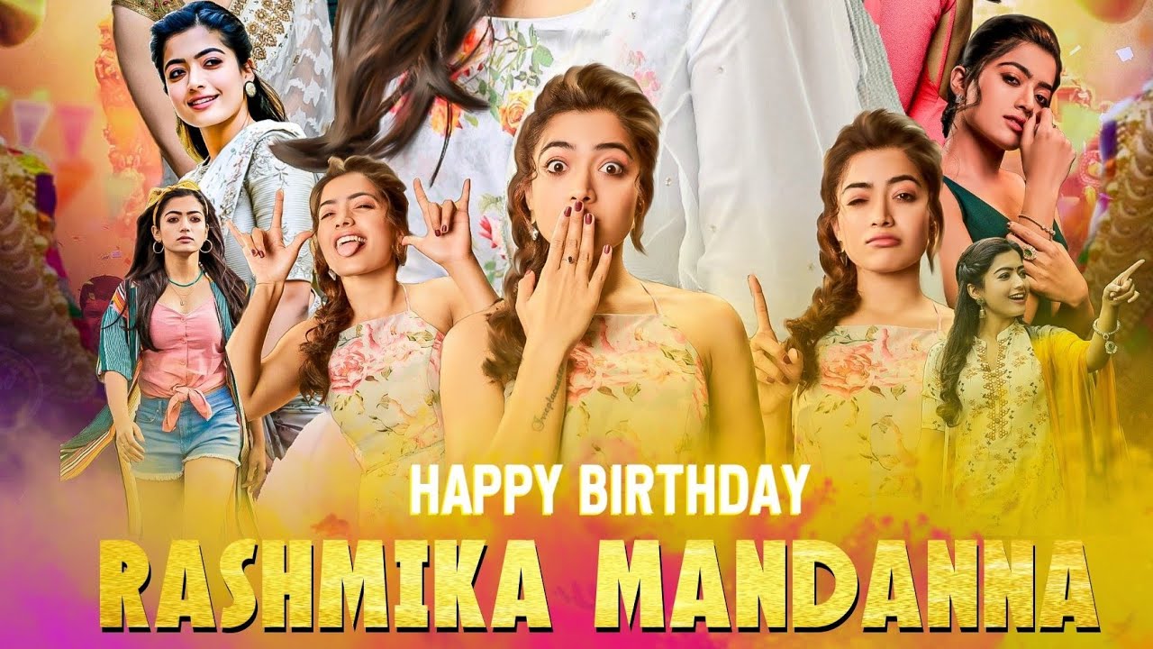 Rashmika Mandanna ( WHATSAPP STATUS ) | Happy Birthday Rashmika ...