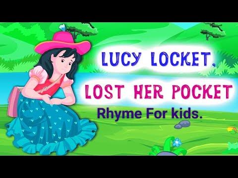 Lucy Locket Lost Her Pocket Rhyme||Nursery Rhymes ||Kids poems||English ...
