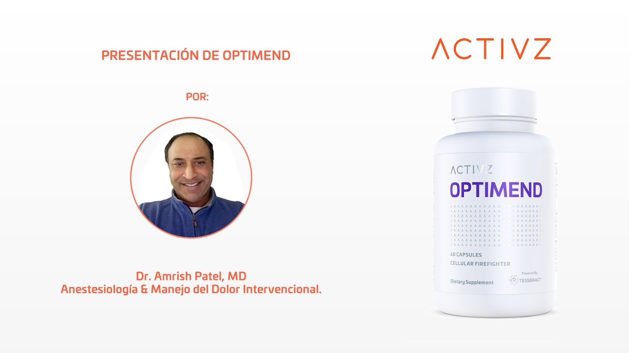 ACTIVZ El Dr Patel presenta OPTIMEND - YouTube