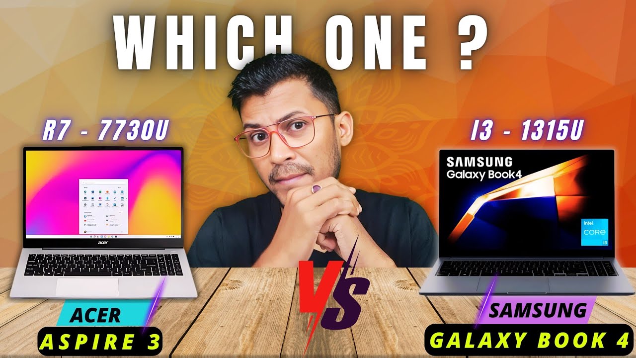 SAMSUNG Galaxy Book 4 Core i3 13th Gen Vs Acer Aspire 3 Ryzen 7 7730U🔥 ...