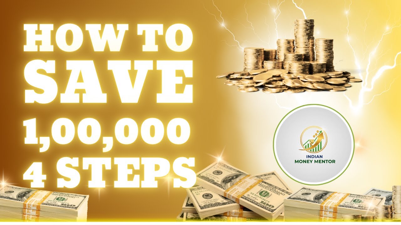 How to Save Your First ₹1 Lakh (The Ultimate 4-Step Plan) - YouTube