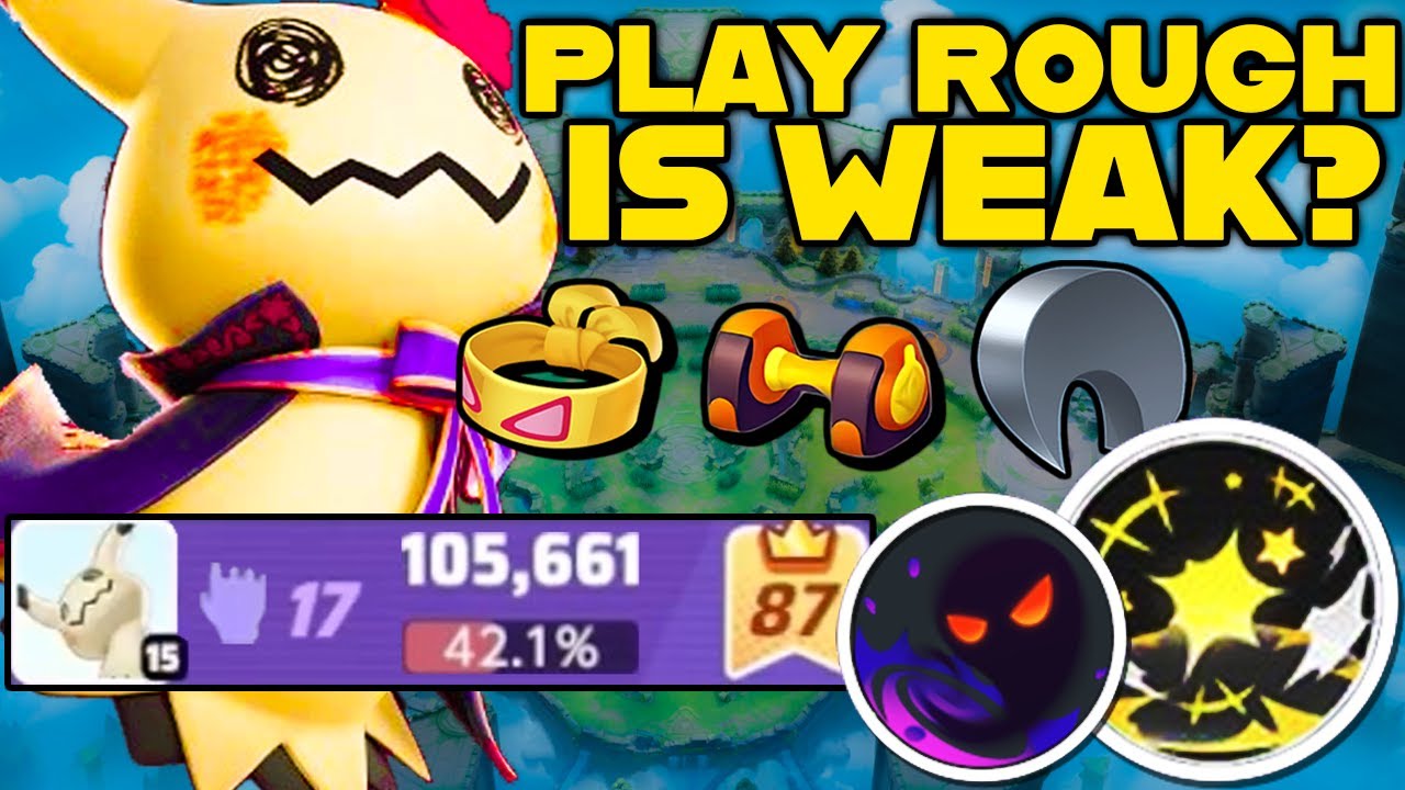 Play Rough Mimi Is Still Strong And TOXIC As Ever... | POKEMON UNITE ...