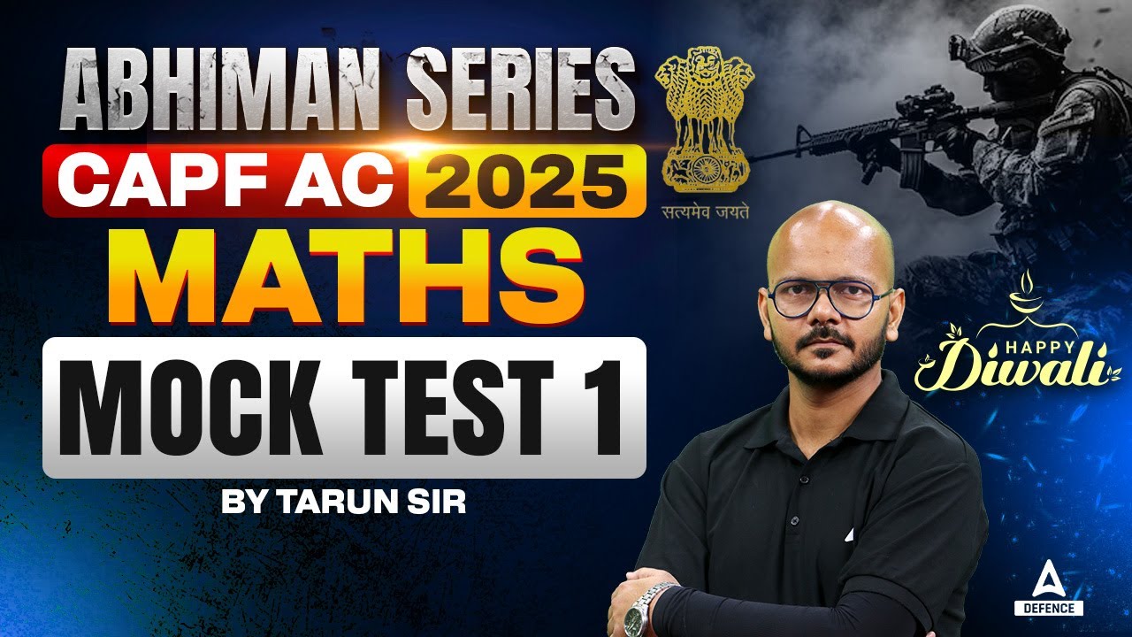 CAPF AC 2025 | Maths Mock Test 1 Class By Tarun Sir - YouTube