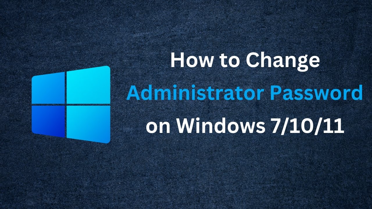 How To Reset Administrator Password on Windows 11 - YouTube