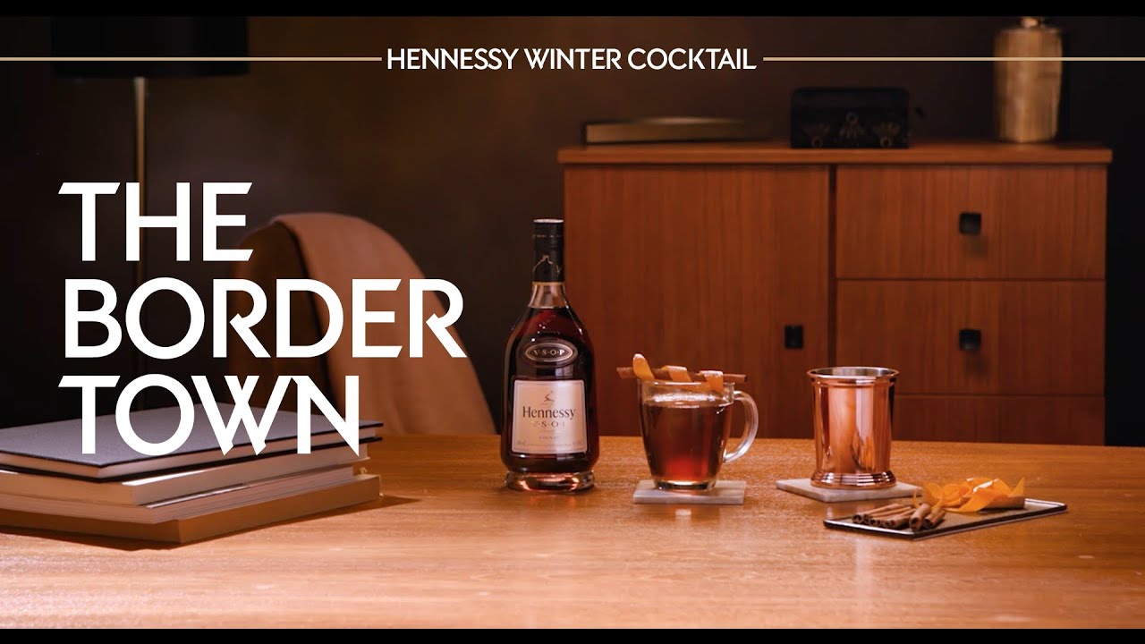 Warming Winter Cognac Cocktail - The Hennessy Border Town - YouTube