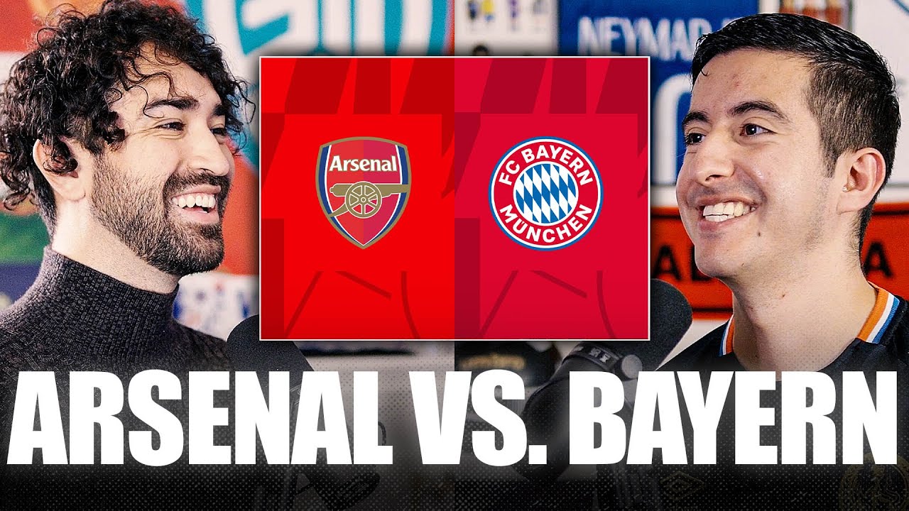 Arsenal vs. Bayern Munich PREVIEW & PREDICTIONS! | UEFA Champions ...