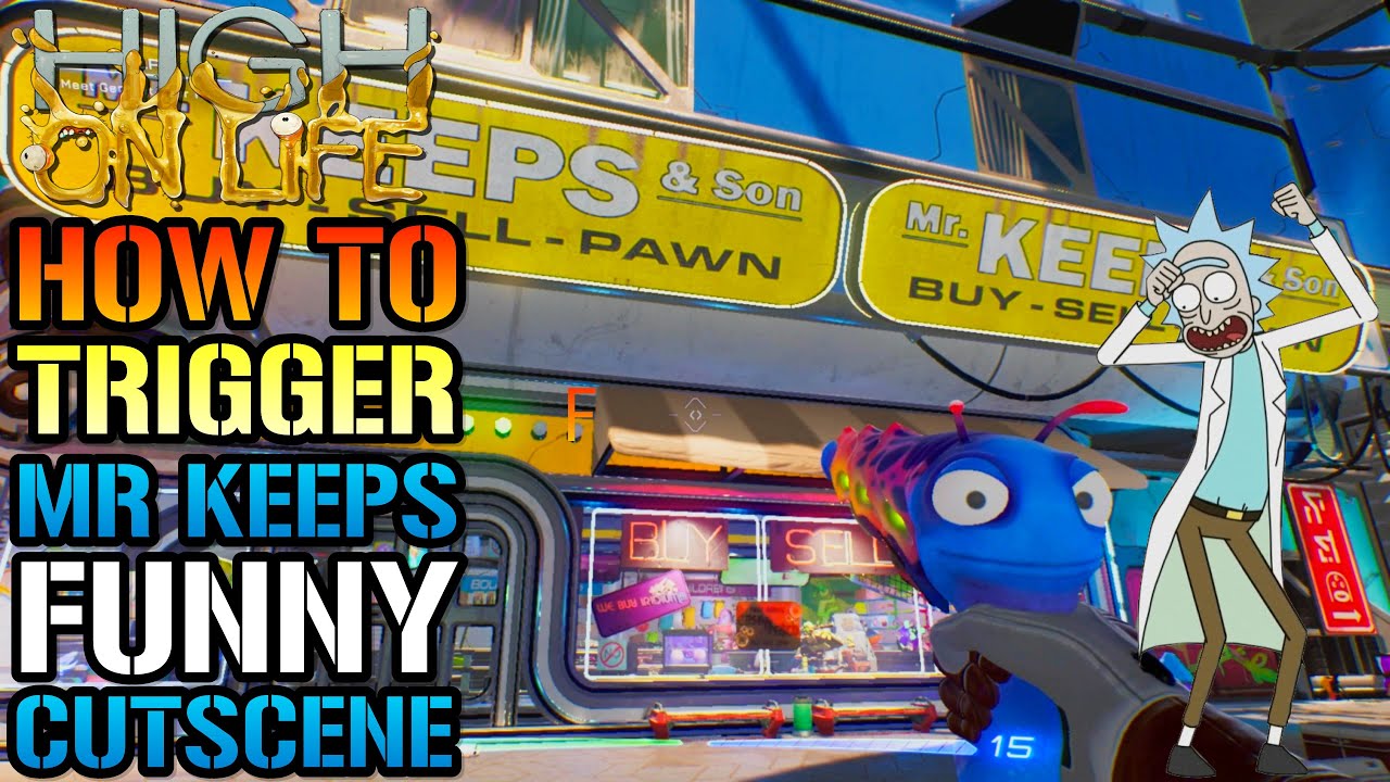 High On Life: How To Trigger The Hidden FUNNY Cutscene! At "Mr Keeps ...