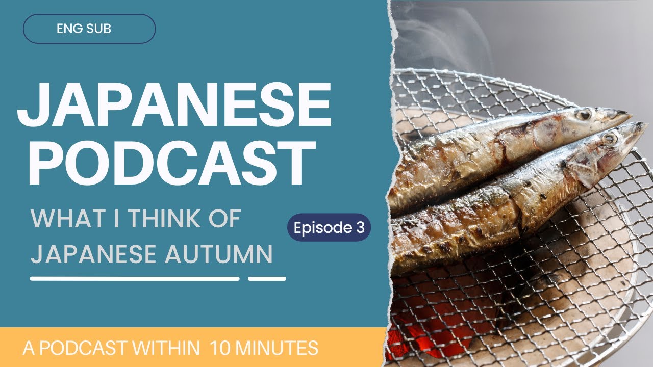 【ENG SUB】EASY JAPANESE LISTENING | #3 Topic on Japanese autumn | 日本語 ...