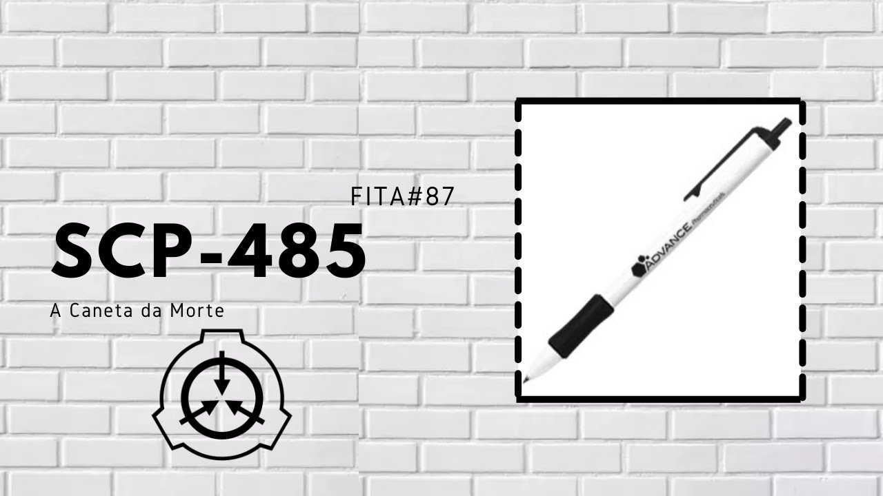 SCP-485 | "A Caneta da Morte" | Fita#87 - YouTube