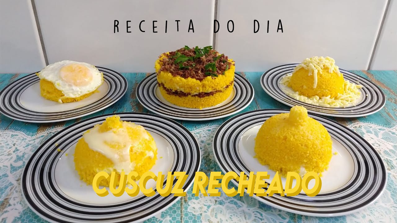 Aprenda como fazer CUSCUZ RECHEADO !! - YouTube