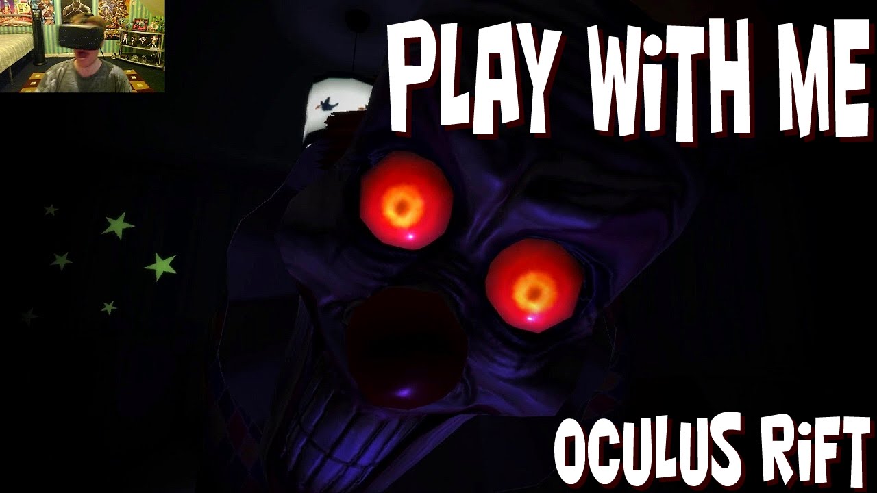 LEAVE ME ALONE | Play With Me (Oculus Rift) Horror Game - YouTube