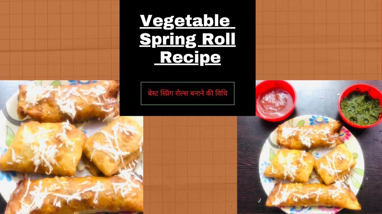 Spring roll recipe in hindi | Indian snacks | spring roll wrappers ...