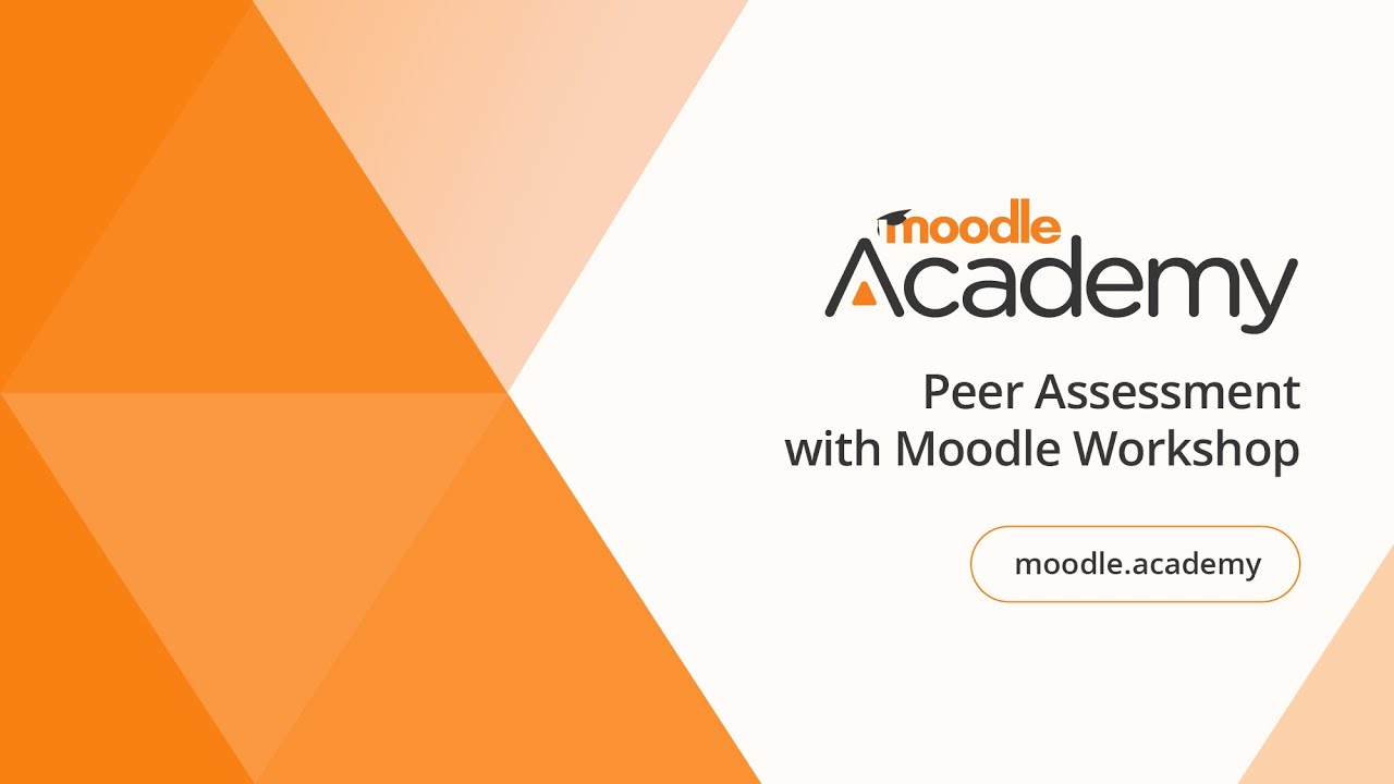Peer Assessment with Moodle Workshop | Moodle Academy - YouTube