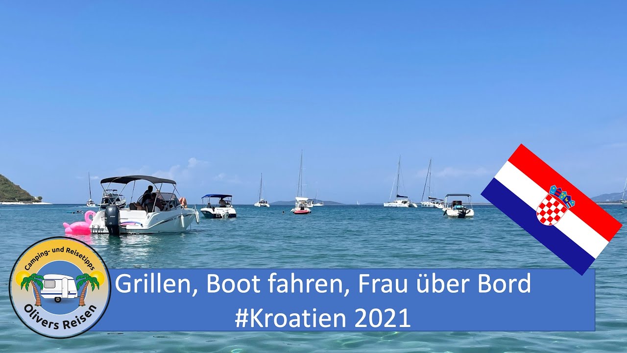 Grillen, Boot fahren Frau über Bord #Kroatien 2021 - YouTube