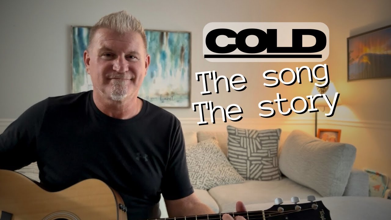 Cold - The Song The Story - YouTube