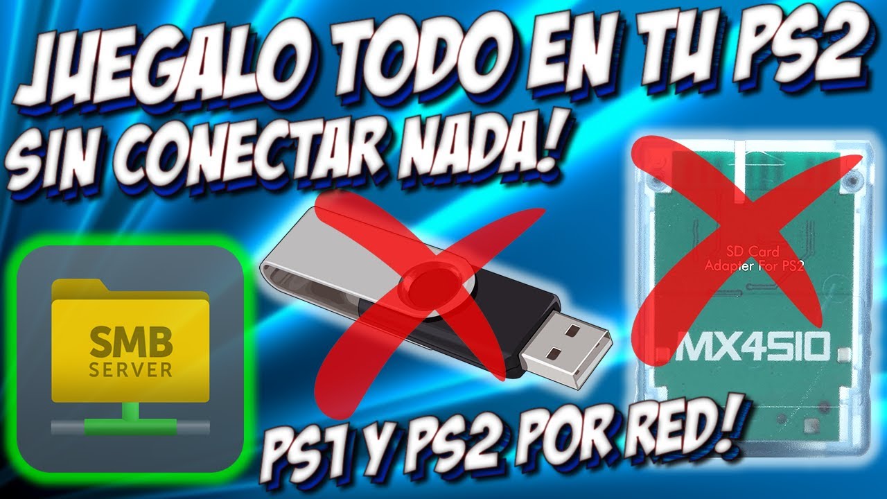 🟢 Juega PS1 y PS2 sin tener NADA en tu PS2 mediante Servidor SMB ...