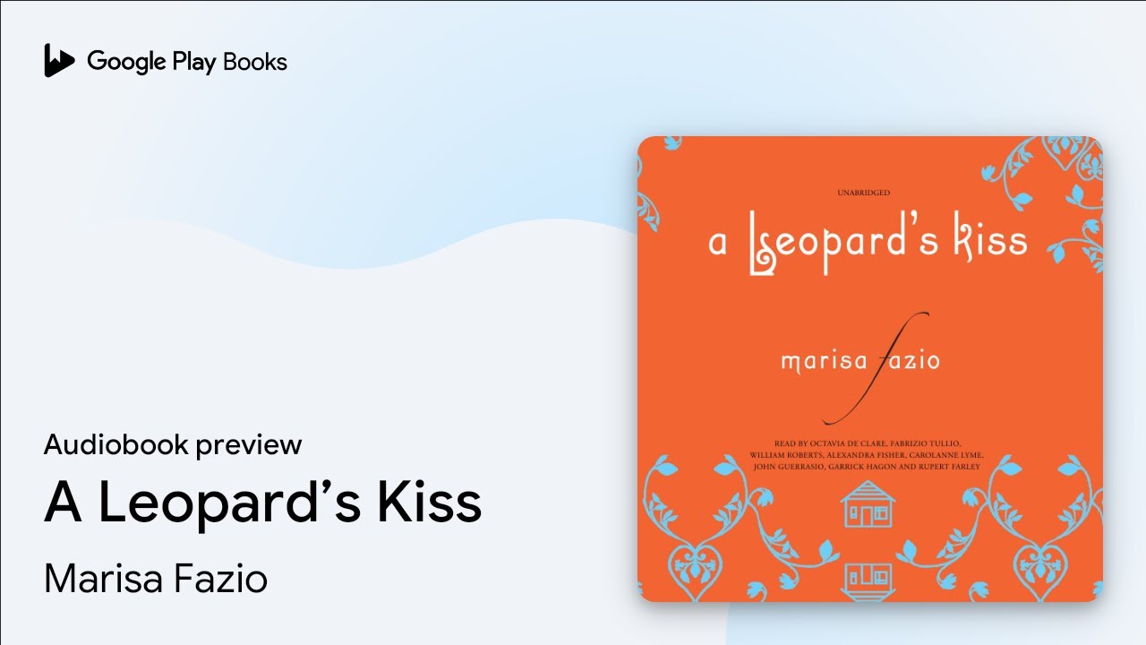 A Leopard’s Kiss by Marisa Fazio · Audiobook preview - YouTube