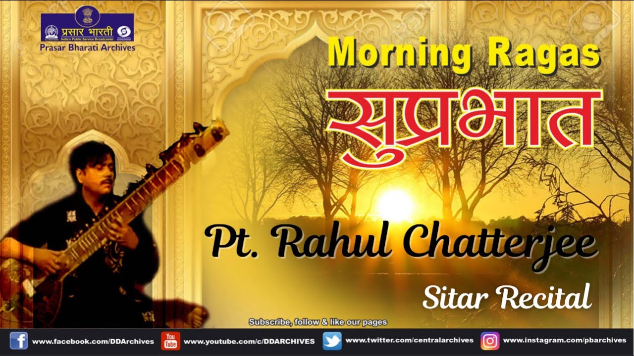 Suprabhat | Pt. Rahul Chatterjee | Sitar Recital - YouTube
