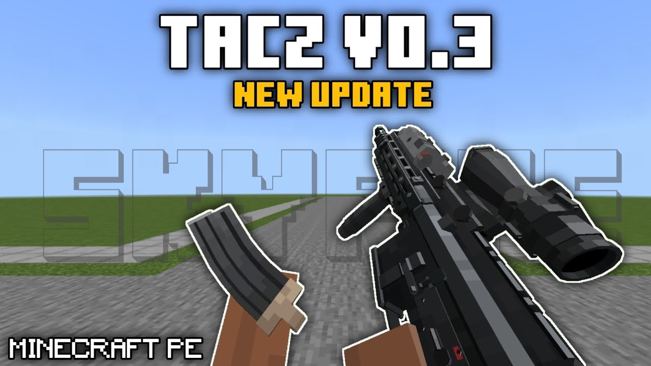 TACZ V0.3 NEW UPDATE | NEW 3D GUNS ADDON | MINECRAFT PE 1.21.80 - YouTube