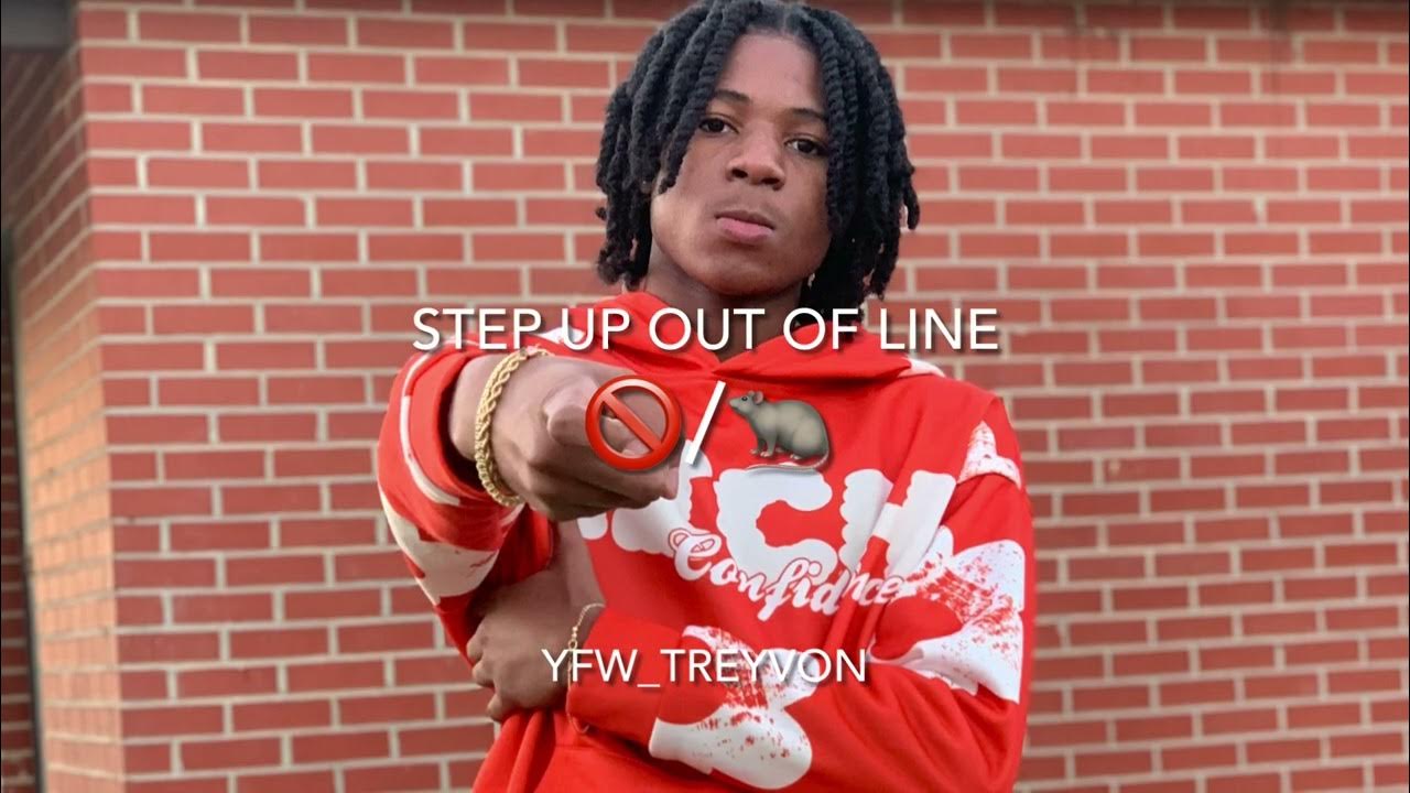 yfw_Treyvon- Step up out of line (official music audio) @Newflow12 #music - YouTube
