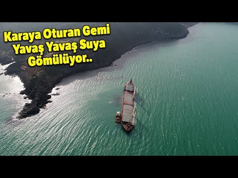Şile’de Karaya Oturan Gemide Devam Eden Çalışmalar Havadan Görüntülendi