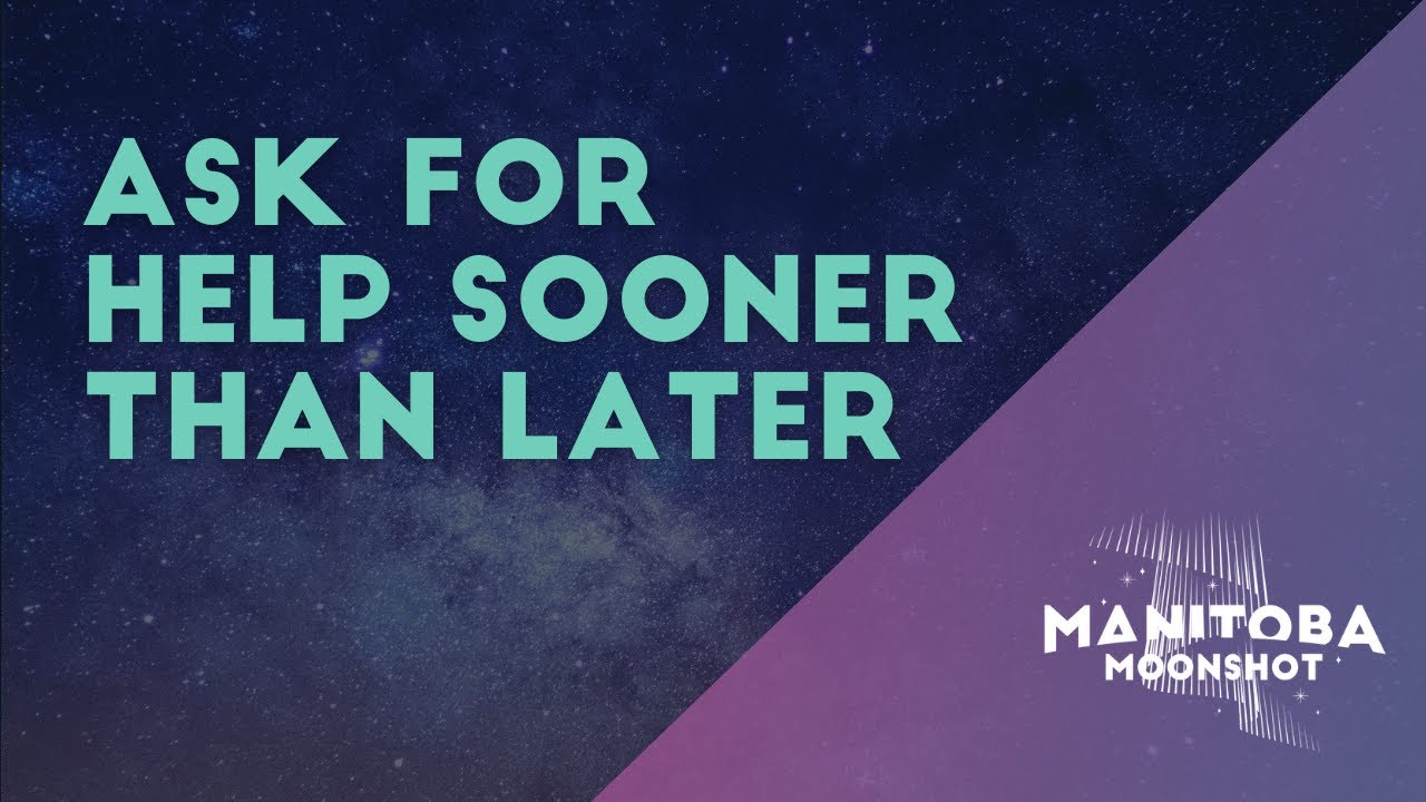 Ask For Help Sooner Than Later YouTube ask-for-help-sooner-than-later-youtube
