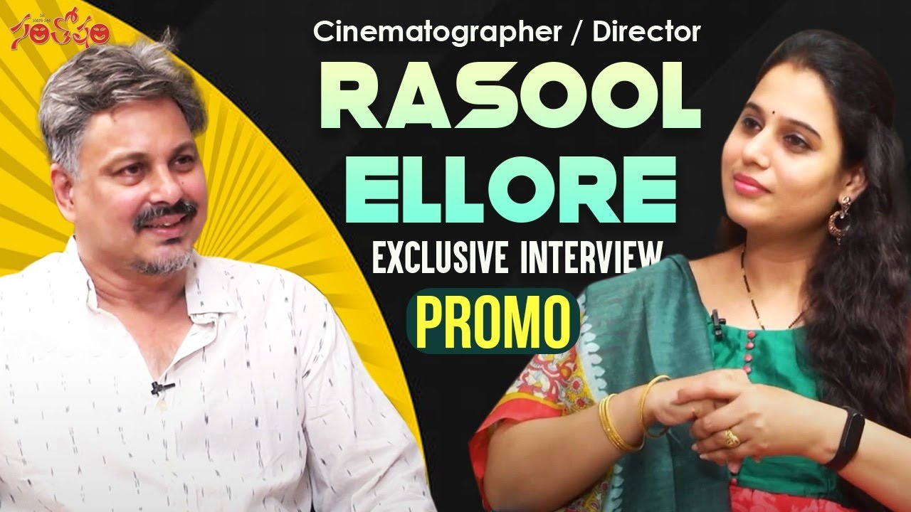 Cinematographer / Director #RasoolEllore Exclusive Interview Promo ...
