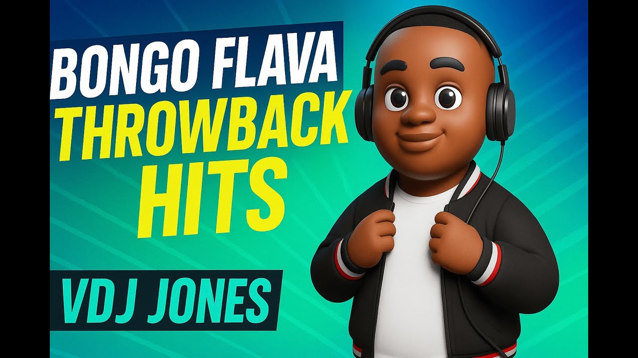 BONGO FLAVA THROWBACK HITS | VDJ JONES MIX | TIMELESS HITS - YouTube