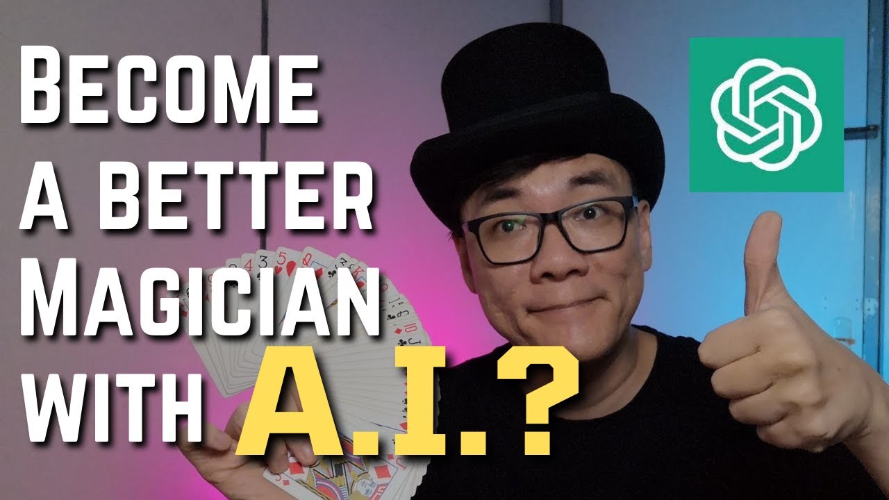 The Magic of ChatGPT: Improving Your Magic with the help of AI? - YouTube