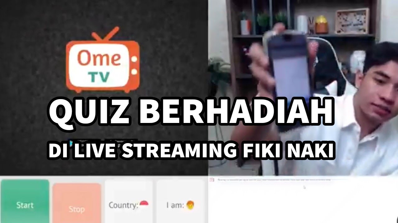 Ada Quiz berhadiah untuk penonton Live Streaming Fiki Naki - Ome TV Internasional - YouTube