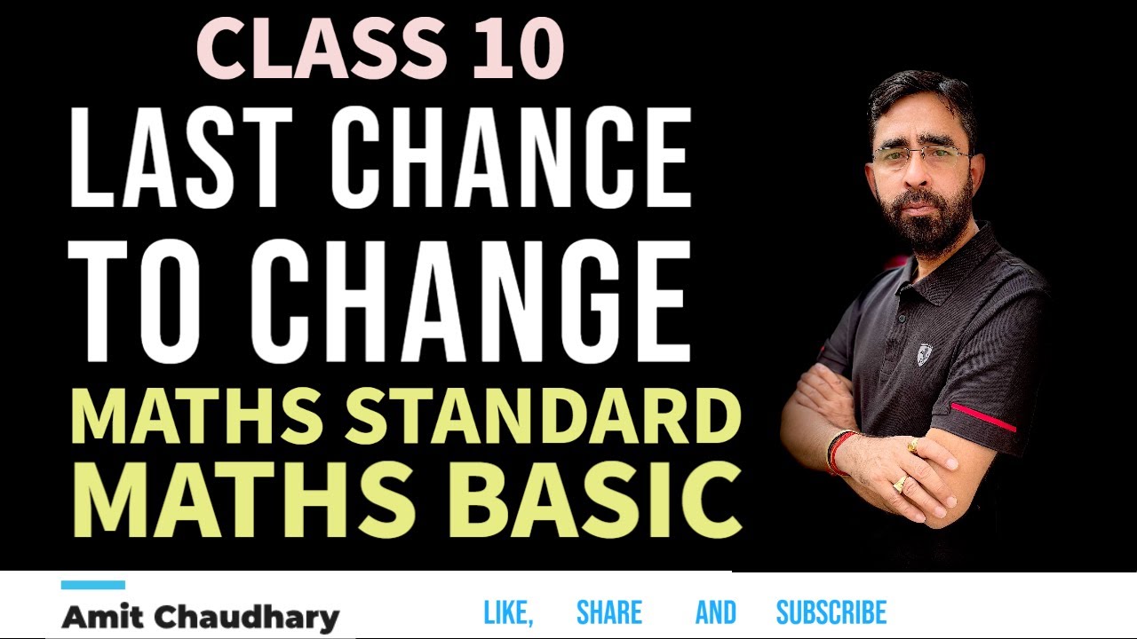 Last Chance for Changing Maths Standard to Maths Basic | LOC Correction 2022 - 23 | CBSE - YouTube
