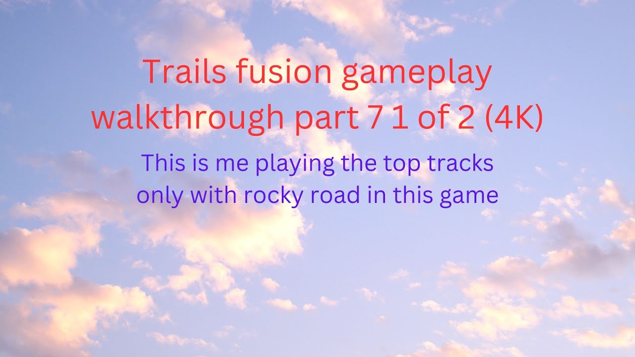 Trails fusion gameplay walkthrough part 7 1 of 2 (4K) Trials Fusion - Topic - YouTube