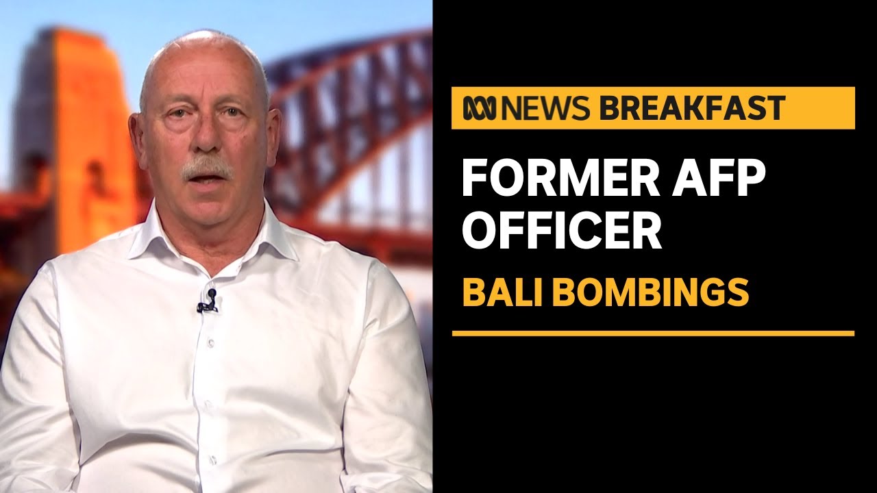 Former AFP officer recounts horror of 2002 Bali bombing | ABC News ...