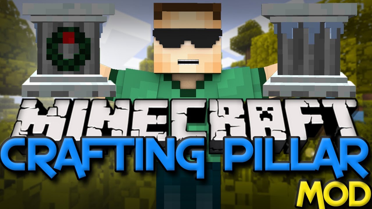 Minecraft Mods - Crafting Pillars Mod: DISPLAY, CRAFT, SMELT, AND MORE ...
