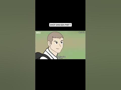 Dhot dan gea part1 - Animasi sekolah - YouTube