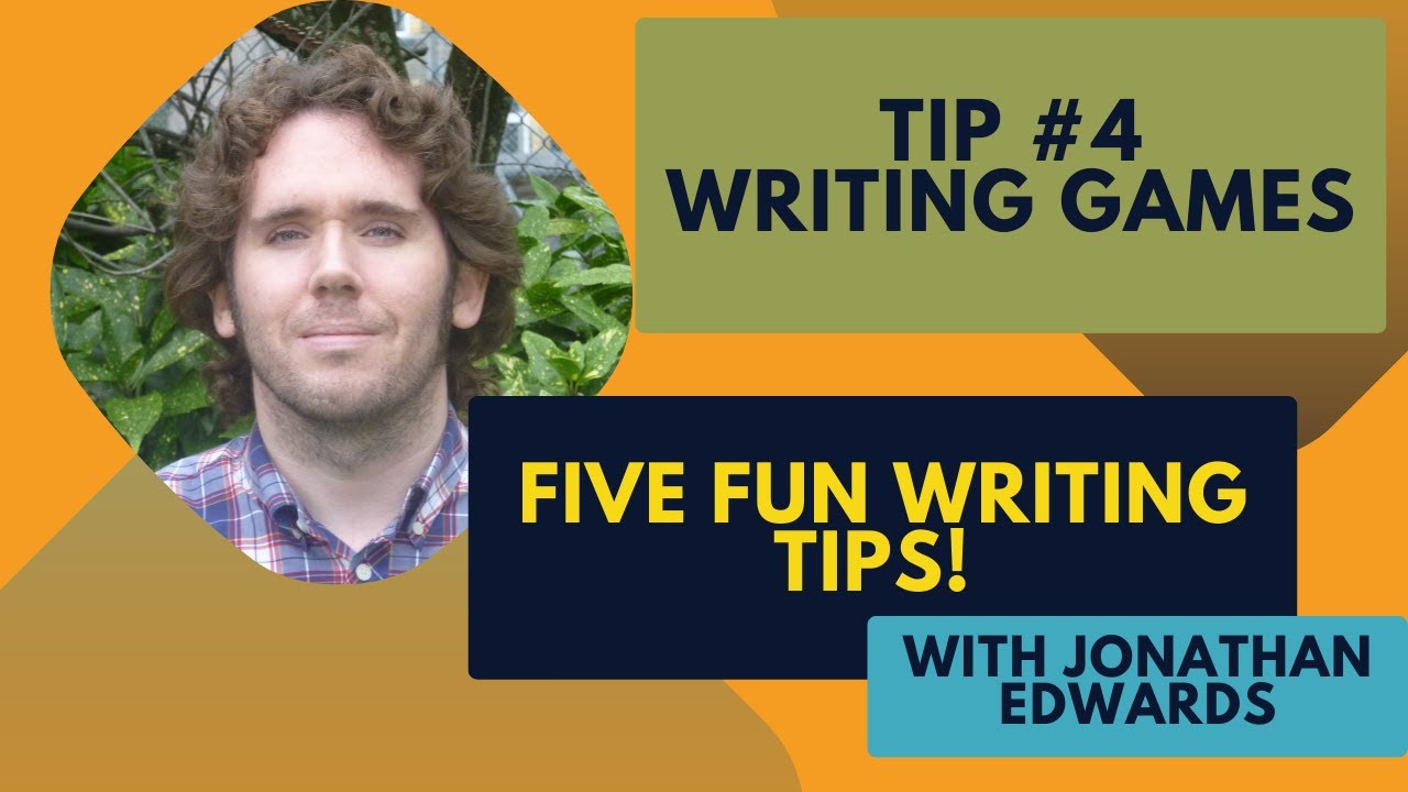 Top Tips from Jonathan Edwards: Tip #4 Writing Games - YouTube