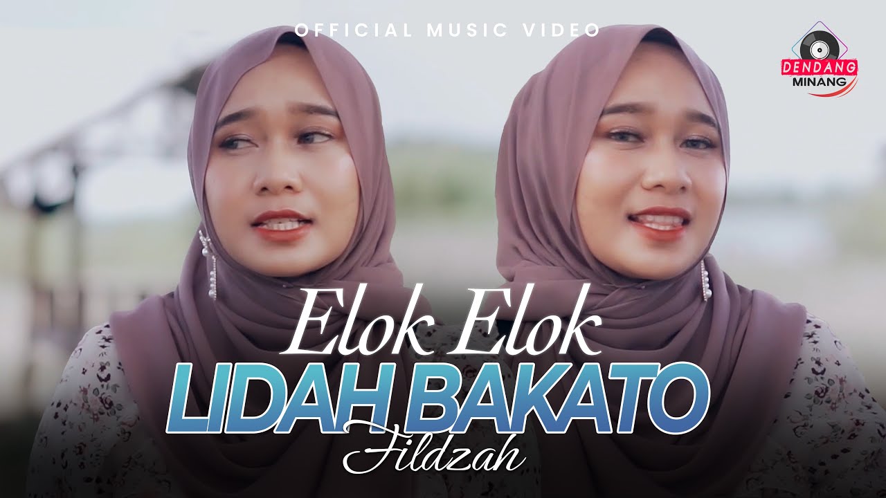 Fildzah - Elok Elok Lidah Bakato | Dendang Minang Terbaru 2024 - YouTube