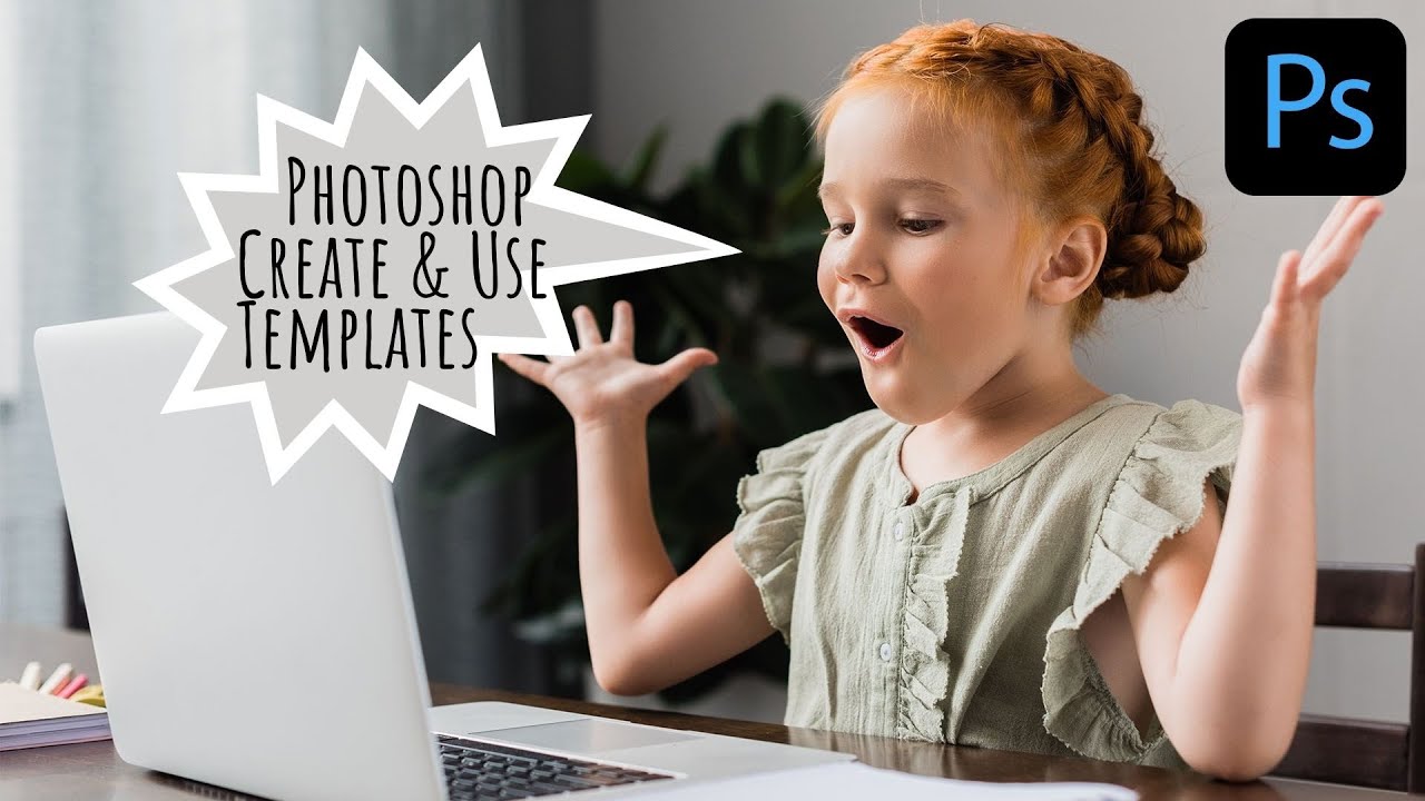 Photoshop Templates - Create & Use - Make your own Reusable Templates ...