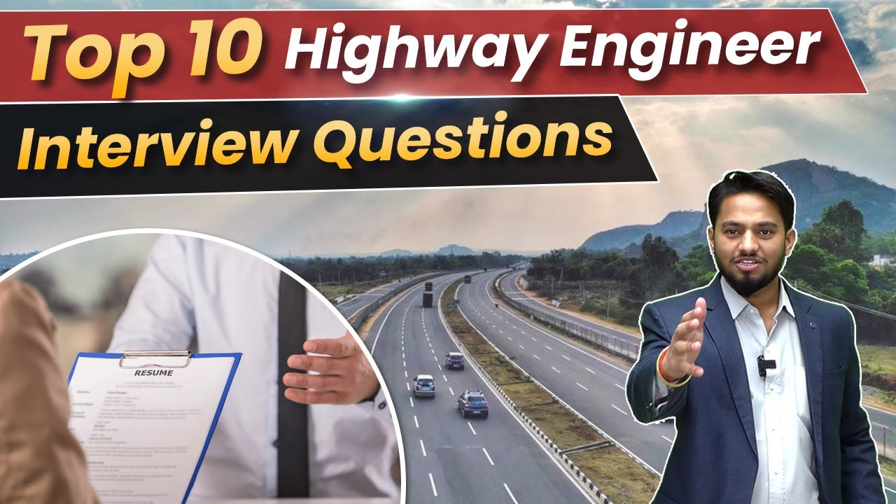 Top Highway Engineering Interview Questions | Preparation For Highway ...